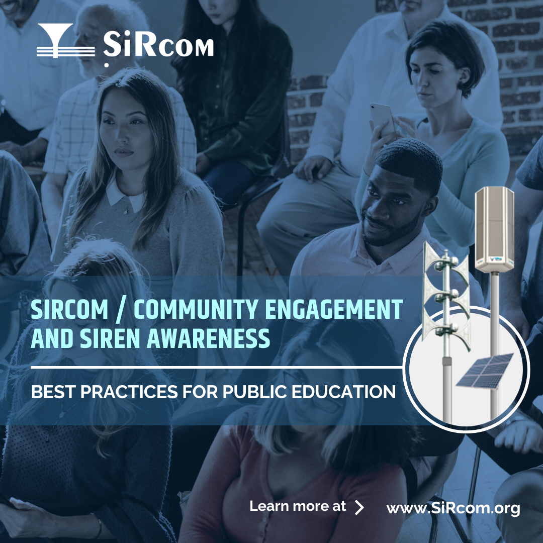 SiRcom / Community Engagement and Siren Awareness: Best Practices for Public Education - SiRcom