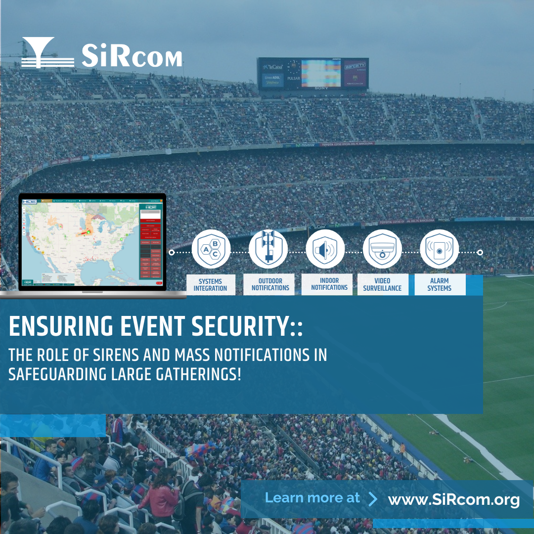 Sircom Ensuring Event Security The Role Of Sirens And Mass