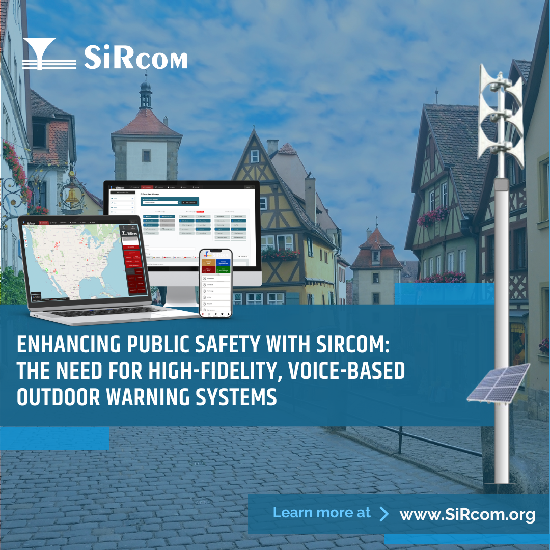 SiRcom / Enhancing Public Safety: The Need for High-Fidelity, Voice-Based Outdoor Warning ...