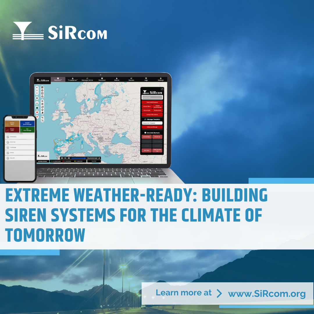 SiRcom / Extreme Weather-Ready: Building Siren Systems for the Climate of Tomorrow - SiRcom