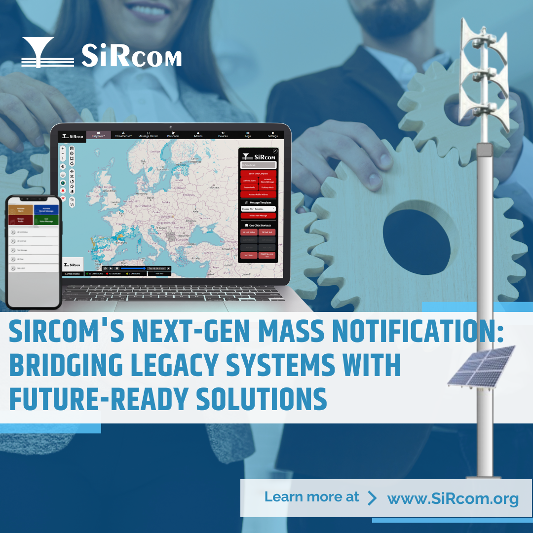 SiRcom / Next-Gen Mass Notification: Bridging Legacy Systems with Future-Ready Solutions - SiRcom